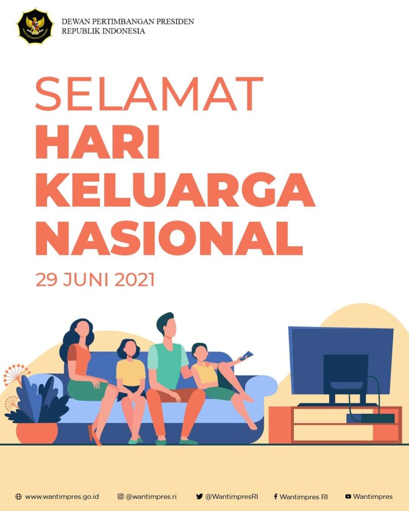 Selamat Hari Keluarga Nasional - Dewan Pertimbangan Presiden Republik Indonesia (Wantimpres RI)